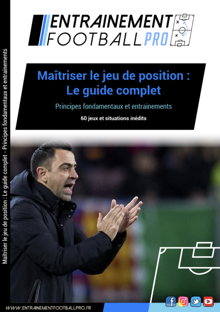 MAÎTRISER LE JEU DE POSITION : Le guide complet – Principes ...